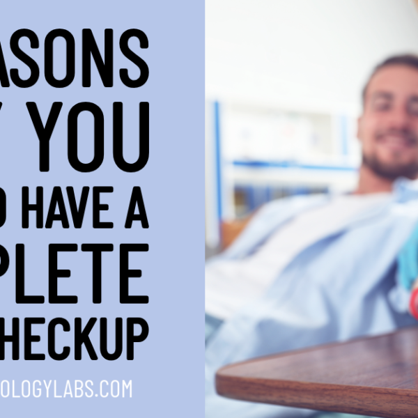 6 Reasons Why You Should Have a Complete Body Checkup - UNO Pathology Labs